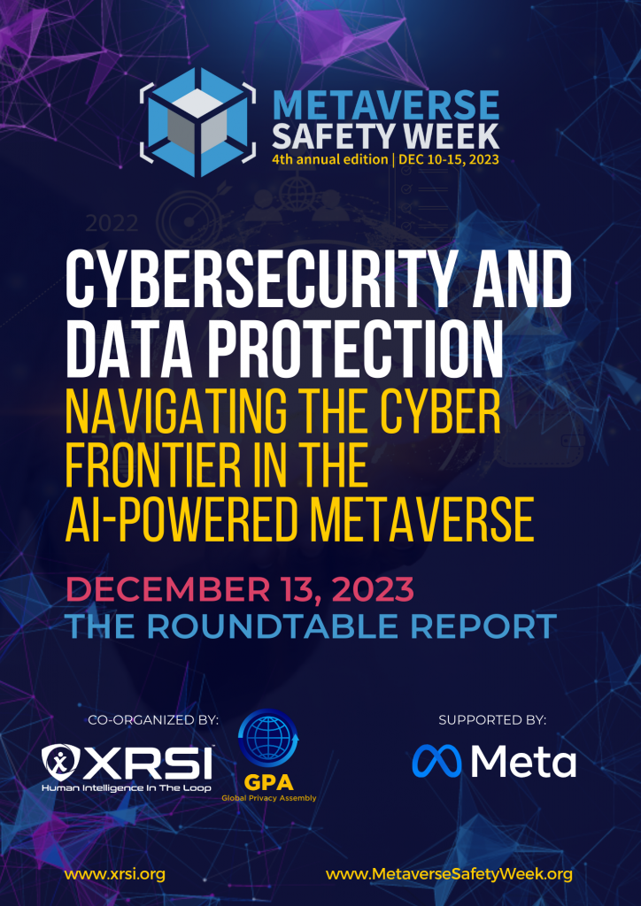 Navigating the Cyber Frontier in the AI-Powered Metaverse, a Roundtable Report - X Reality ...